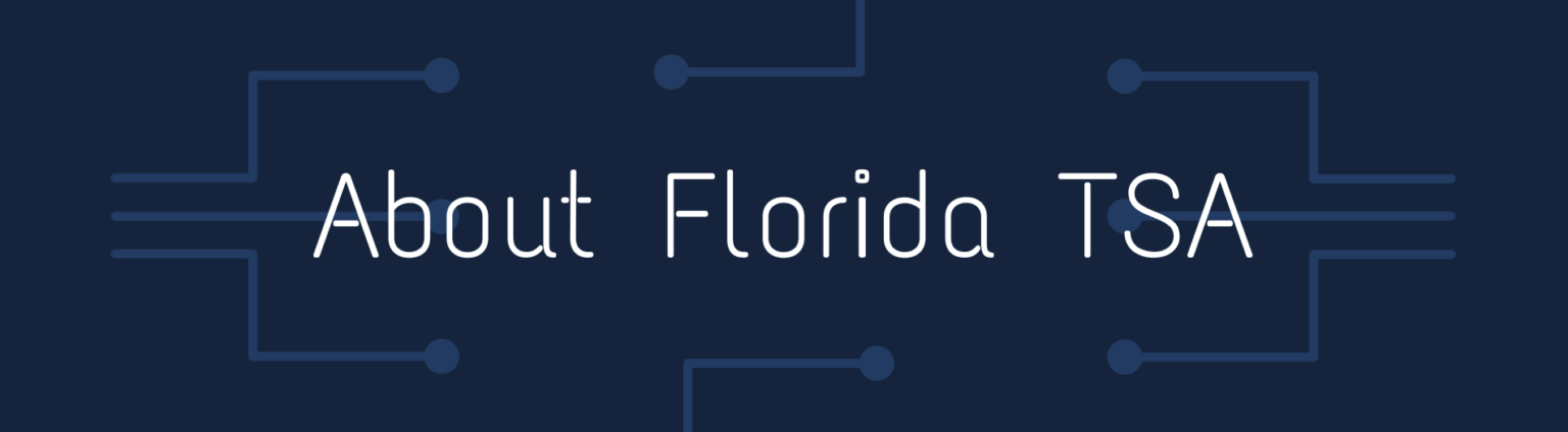 About – Florida TSA